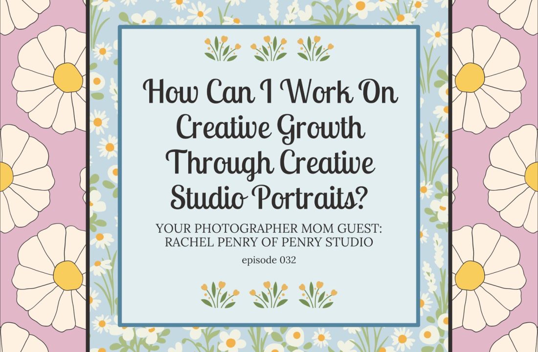 For Photographers Archives - Lissa Chandler Photography